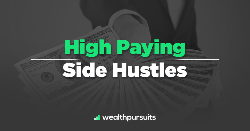 High Paying Side Hustles - 7 Ways To Make $1000+ Per Month