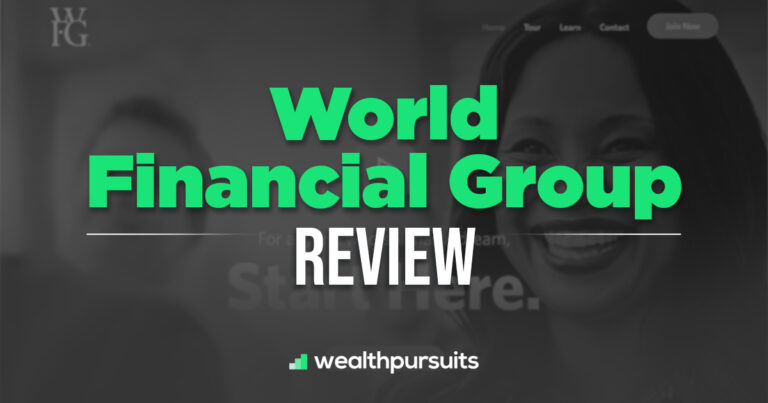 World Financial Group Review - Is This MLM Company Legitimate?