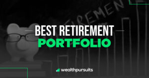 Best Retirement Portfolio - How To Invest Wisely
