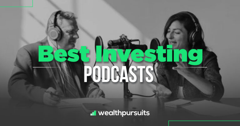 Best Investing Podcasts - Top 16 Picks